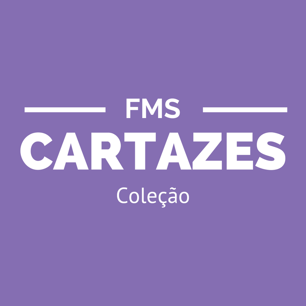 Cartazes FMS – FMS STORE